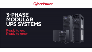 CyberPower Launches Line of 3-Phase Modular UPS Systems | CyberPower News
