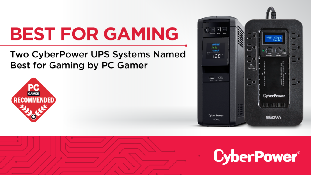 Two CyberPower UPS Systems Named Best for Gaming by PC Gamer ...